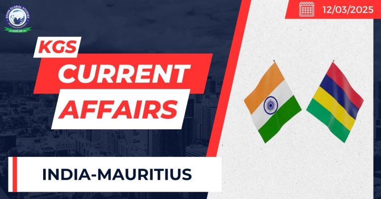 India -Mauritius - UPSC Current Affairs 2025