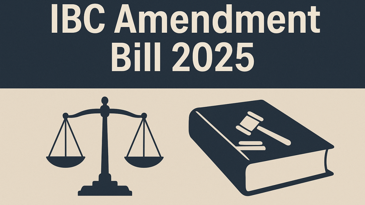 IBC Amendment Bill 2025 - UPSC Current Affairs 2025